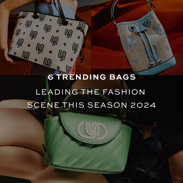 2024 Bag Trends กระเป๋า: Discover Stylish & Trendy Bags for the Year